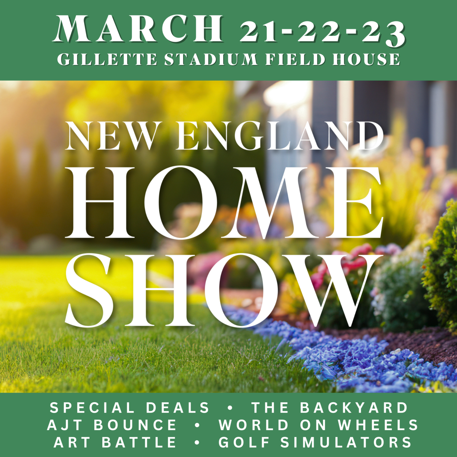New England Home & Outdoor Living Show at Patriot Place | Patriot Place
