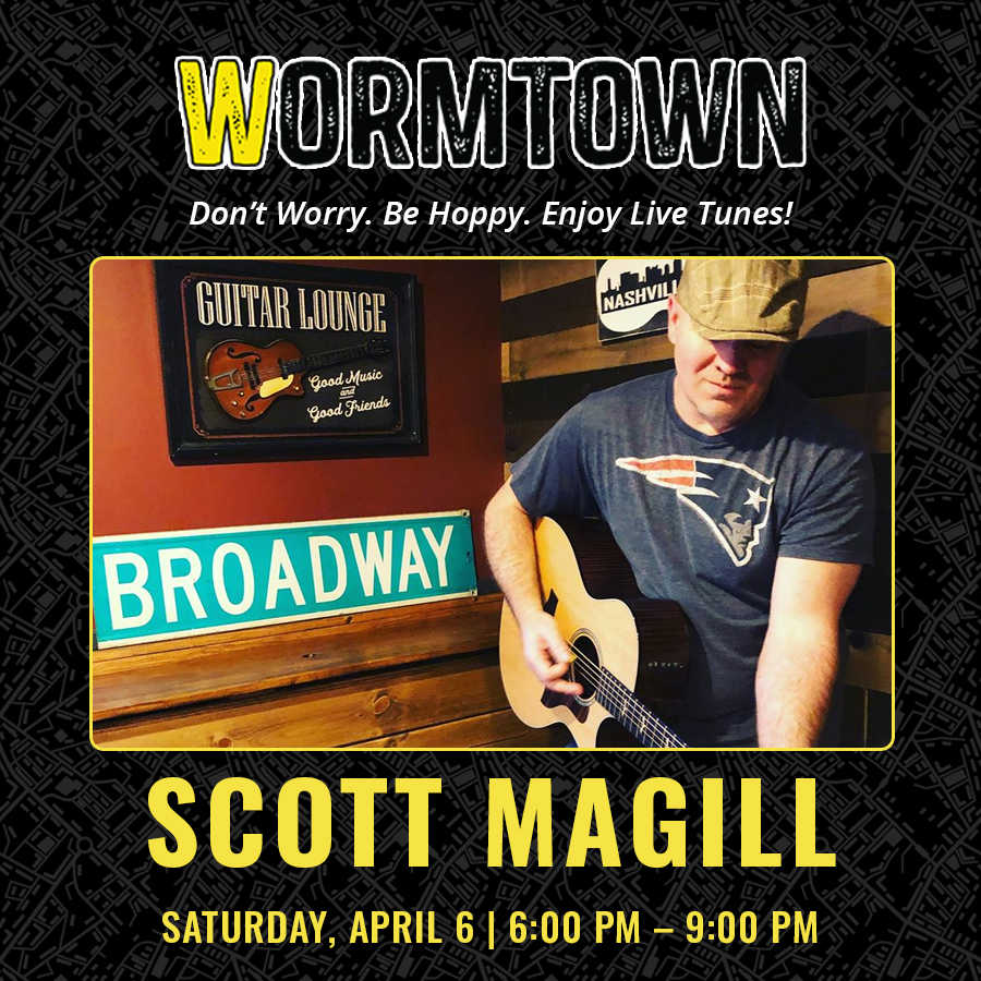 Wormtown Brewery – Live Music: Scott Magill | Patriot Place