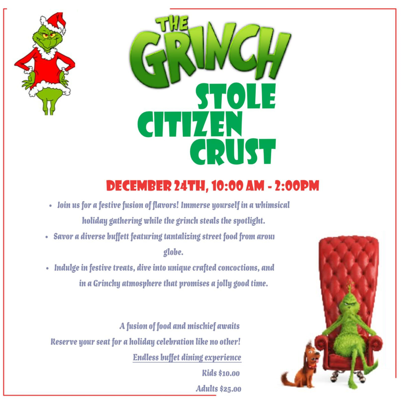 Citizen Crust – The Grinch Stole Citizen Crust Brunch | Patriot Place