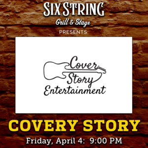 Six String Grill & Stage – Cover Story Band | Patriot Place