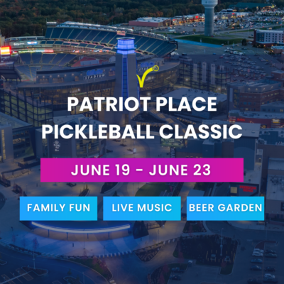 Patriot Place Pickleball Classic powered by ELEVENO | Patriot Place